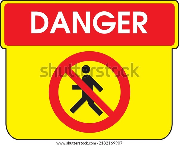 Danger Walk Sign Warning Stock Vector (Royalty Free) 2182169907 ...