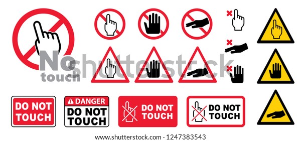Danger warning sign Please do not touch Safety first Vector prohibition ...