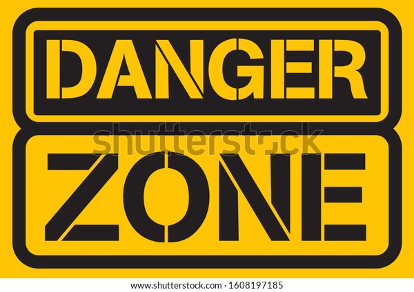 Danger Zone Yellow Sign On Isolated Stock Vector (Royalty Free ...