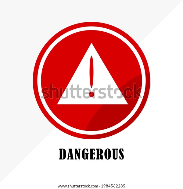Dangerous Symbol Eps 10 Vector Warning Stock Vector (Royalty Free ...