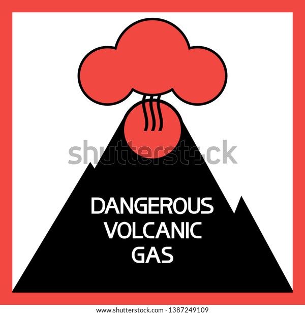 Dangerous Volcanic Gas a Poster Warning Stock Vector (Royalty Free ...