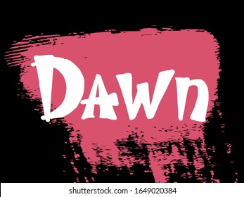 33 Dawn Name Graphic Images, Stock Photos & Vectors | Shutterstock