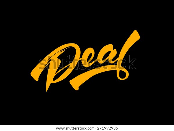 Deal Calligraphic Lettering Stock Vector (Royalty Free) 271992935 ...