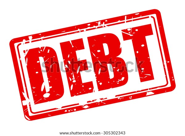 Debt Red Stamp Text On White Stock Vector (Royalty Free) 305302343 ...