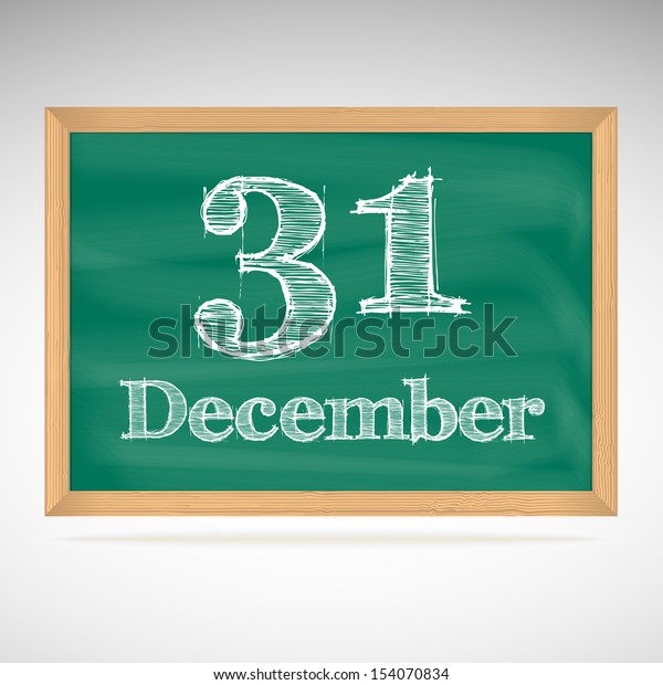 December 31 Day Calendar School Board Stock Vector (Royalty Free) 154070834