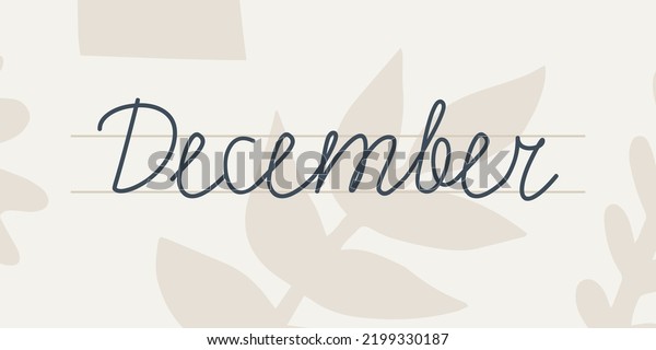 December Handwriting Text Month Year Hand Stock Vector (Royalty Free ...