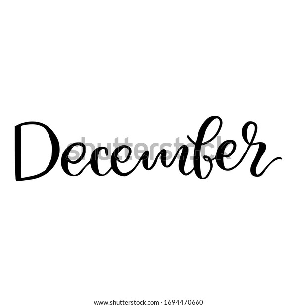 December Handwritten Text Modern Calligraphy Vector Stock Vector ...