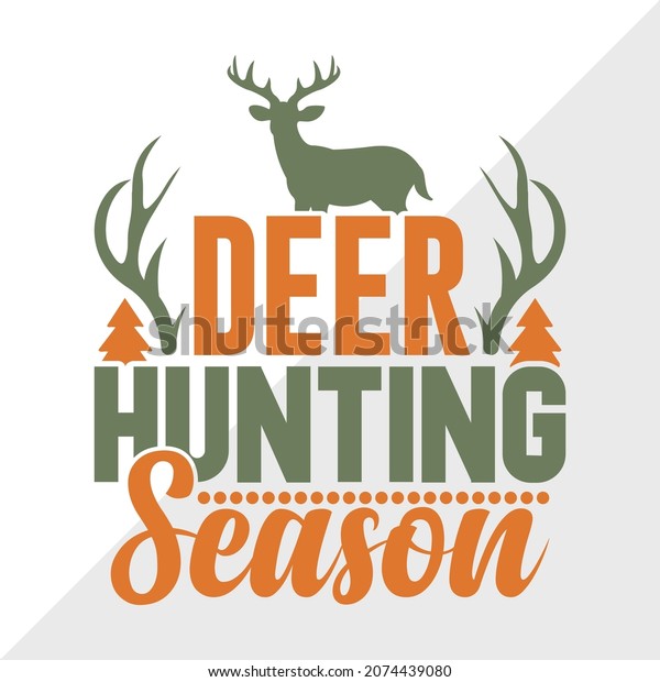 Deer Hunting Season Printable Vector Illustration Stock Vector (Royalty ...