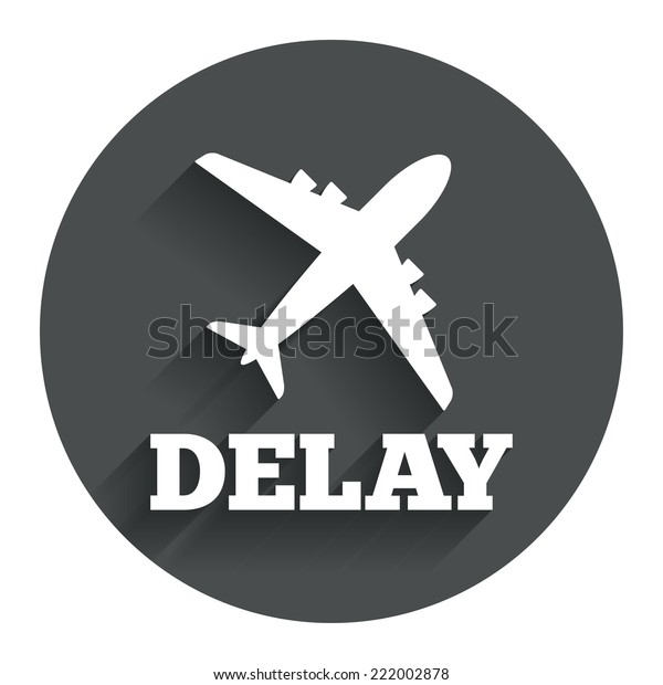 Delayed Flight Sign Icon Airport Delay Stock Vector (Royalty Free ...
