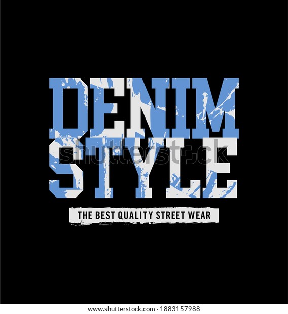 Denim Style Design Typography Grunge Background Stock Vector (Royalty ...