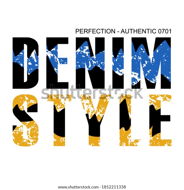 Denim Style Typography Illustration Vector T Stock Vector (Royalty Free ...