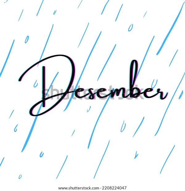 Desember Letter Background Rain Isolated On Stock Vector (Royalty Free ...