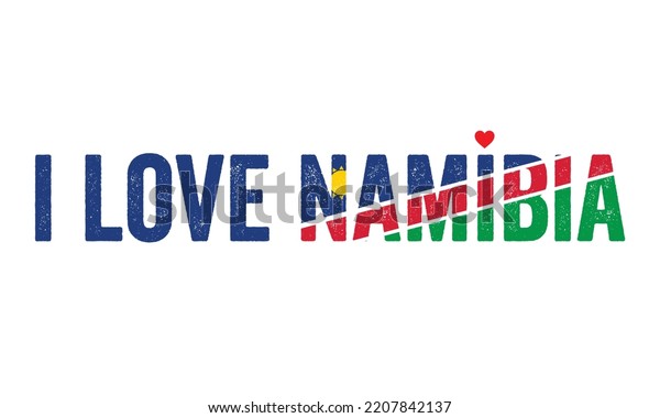 Design Love Namibia Namibia Flag Flag Stock Vector (Royalty Free ...
