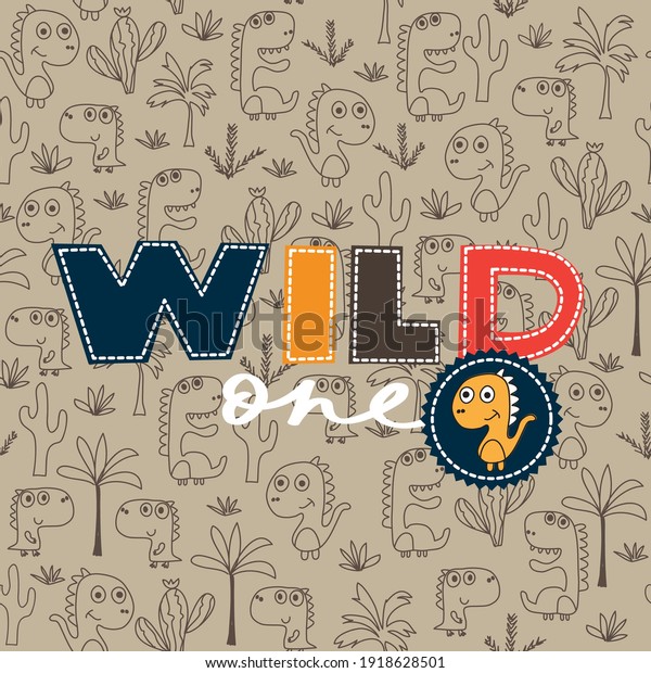 Dinosaur Cartoon Wild One Text On Stock Vector (Royalty Free ...