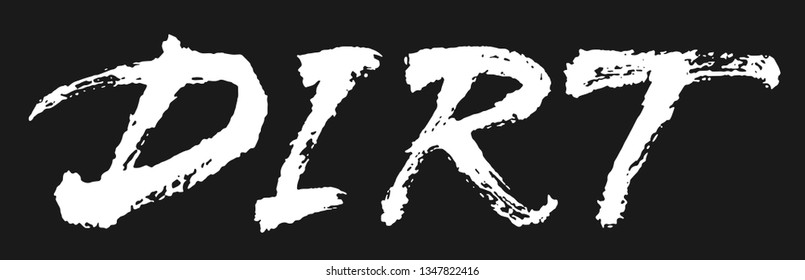Dirt Vector Lettering Handwritten Text Label: เวกเตอร์สต็อก (ปลอดค่า ...