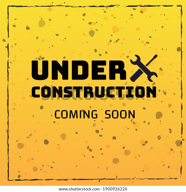 Dirty Under Construction Frame Design Website Stock Vector (Royalty ...