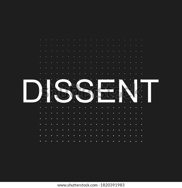 Dissent Concept Background Banner Poster Sticker Stock Vector (Royalty ...