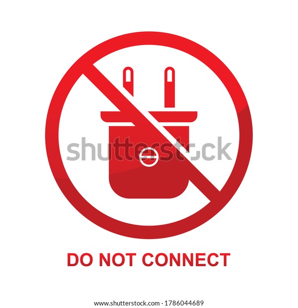 Do Not Connect Sign Isolated On 库存矢量图（免版税）1786044689 | Shutterstock