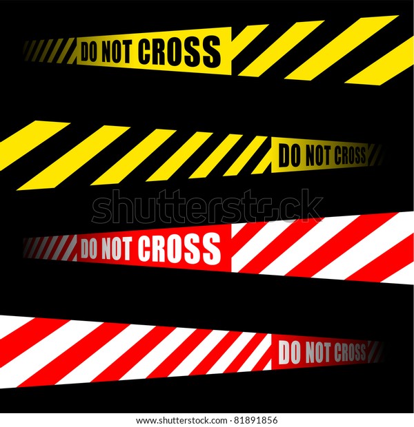 Do Not Cross Inscription Tape Ribbon Stock Vector (Royalty Free ...