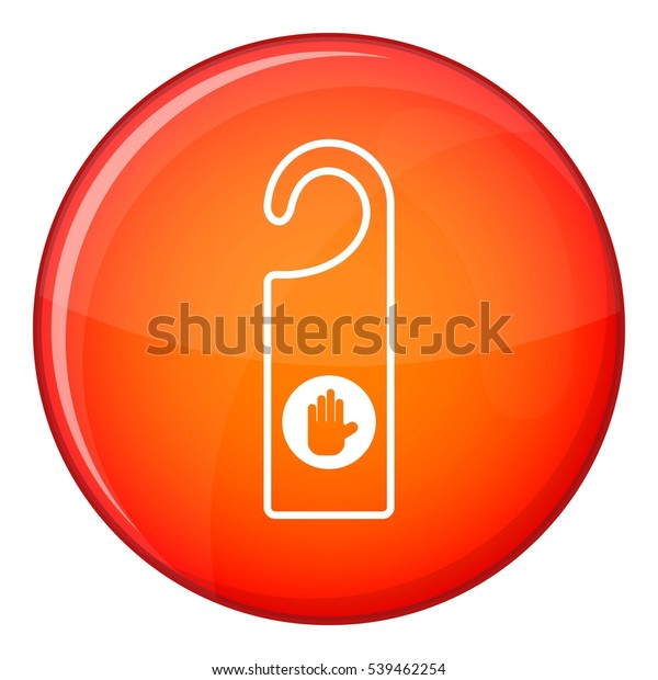 Do Not Disturb Sign Icon Red Stock Vector (Royalty Free) 539462254 ...