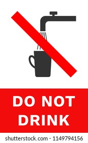 Do Not Drink Tap Water Sign Stock Vector (Royalty Free) 1140080036