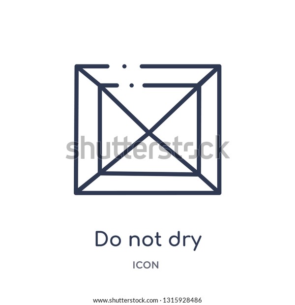 Do Not Dry Icon Signs Outline Stock Vector (Royalty Free) 1315928486 ...