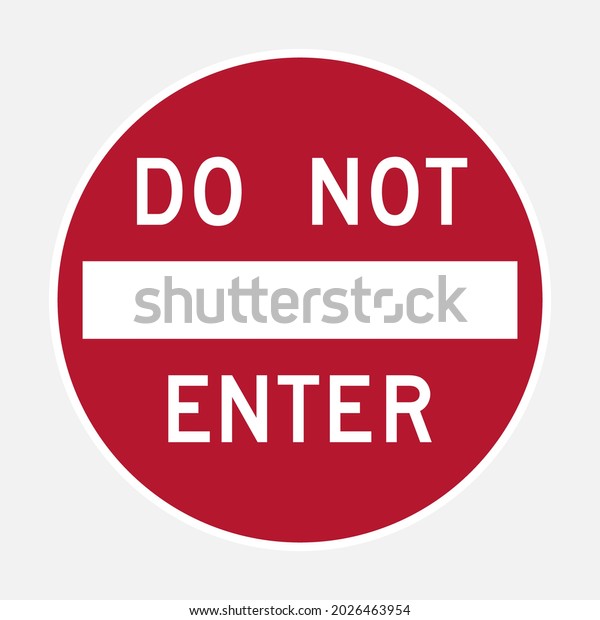 Do Not Enter White Writing On Stock Vector (Royalty Free) 2026463954 ...