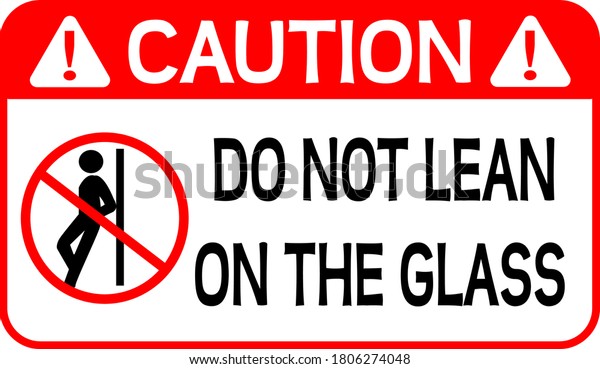 Do Not Lean On Glass Sign Stock Vector (Royalty Free) 1806274048
