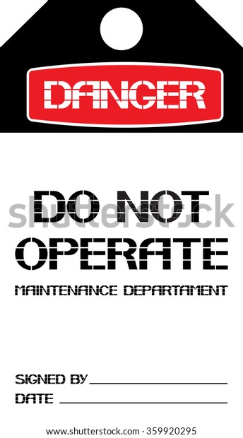 Do Not Operate Maintenance Department the Stock Vector (Royalty Free ...