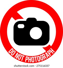 Do Not Photograph Sign Vector Illustration Stock Vector (Royalty Free ...