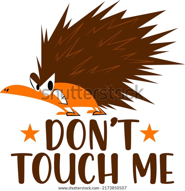 Do Not Touch Me Baby Funny Stock Vector (Royalty Free) 2173850507 ...