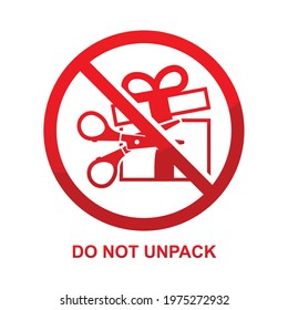 Do Not Unpack Sign Isolated On Stock Vector (Royalty Free) 1975272932 ...