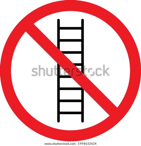 Do Not Use Ladder Sign Red Stock Vector (Royalty Free) 1994632424 ...