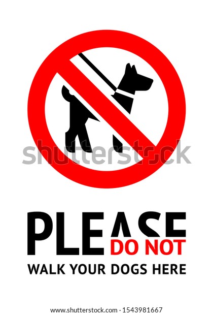 Do Not Walk Here Dog Sign Stock Vector (Royalty Free) 1543981667 ...