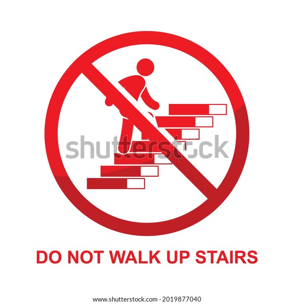 Do Not Walk Stairs Sign Isolated Stock Vector (Royalty Free) 2019877040 ...