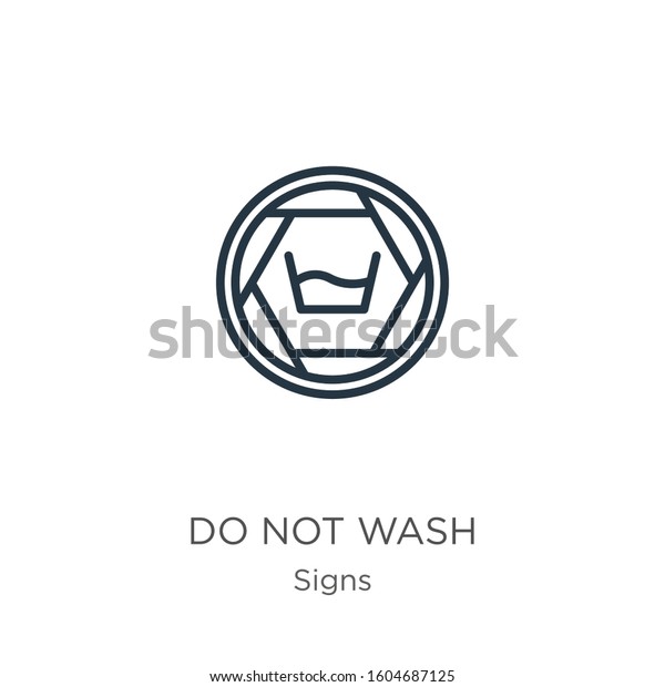 Do Not Wash Icon Thin Linear Stock Vector (Royalty Free) 1604687125 ...