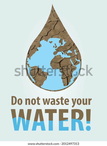 Do Not Waste Your Water Water Stock Vector (Royalty Free) 2012497313