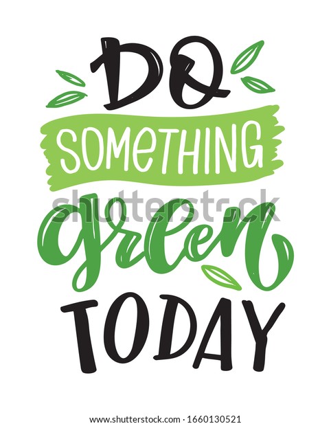 Do Something Green Today Cute Inspiration Stock Vector (Royalty Free ...