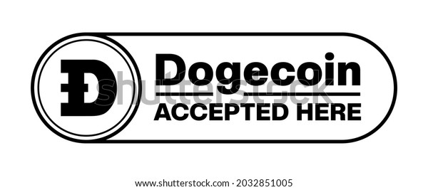 Dogecoin Accepted Here Sign Text Doge Stock Vector (Royalty Free ...
