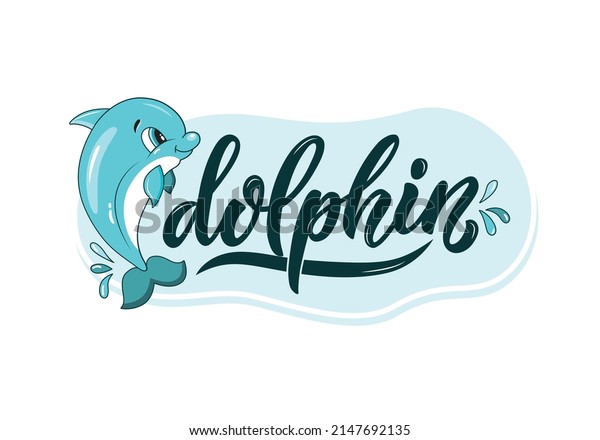 Dolphin Handwritten Text Lettering Typography Calligraphy Stock Vector ...