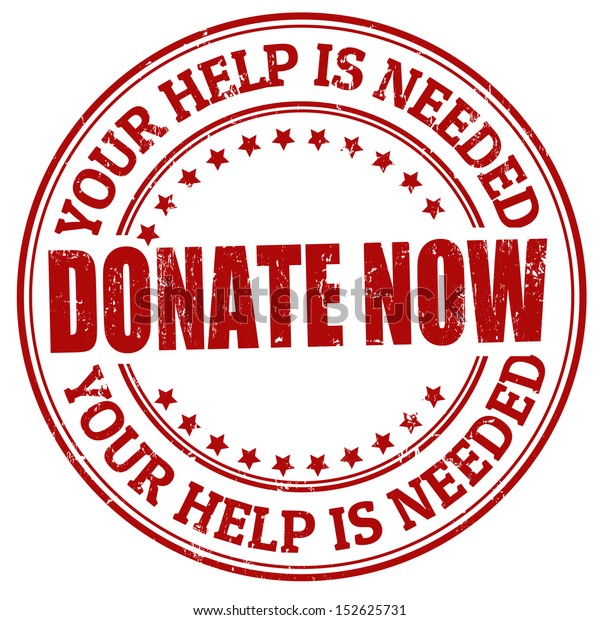 Donate Now Grunge Rubber Stamp On Stock Vector (Royalty Free) 152625731 ...