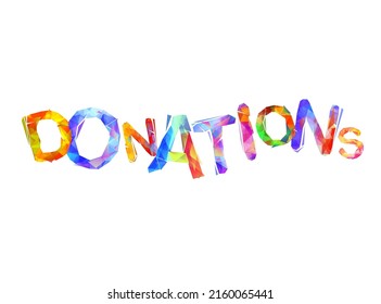 Donations Vector Inscription Colorful Triangular Letters Stock Vector ...
