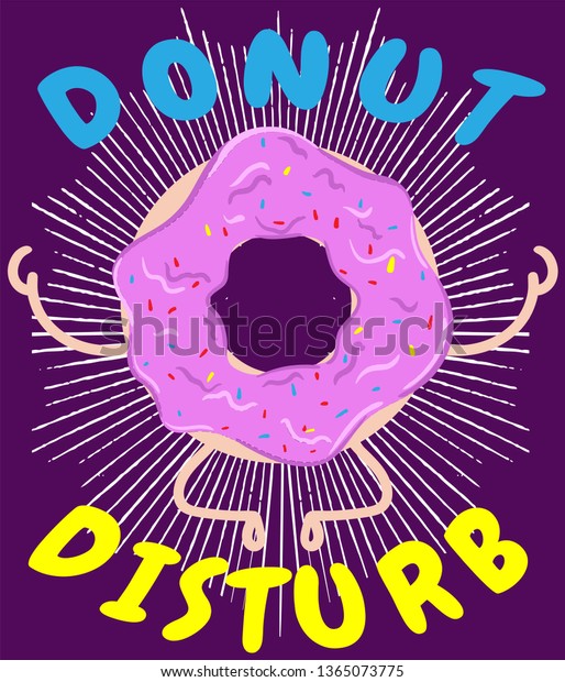 Dont Disturb Im Busy Stock Vector (Royalty Free) 1365073775 | Shutterstock