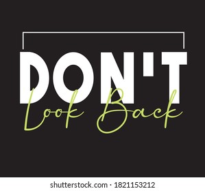 Dont Look Back Typography Print T: vetor stock (livre de direitos ...