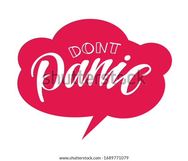 Dont Panic Motivation Quote Cute Hand Stock Vector (Royalty Free ...