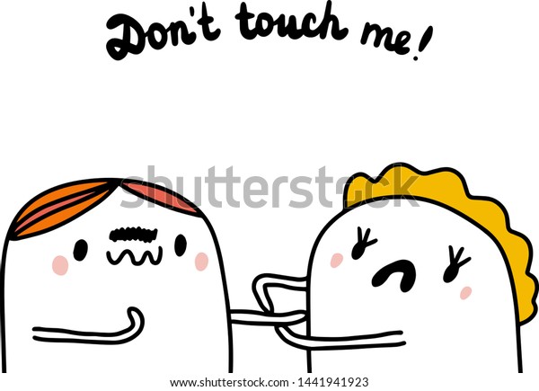 Dont Touch Me Hand Drawn Vector Stock Vector (Royalty Free) 1441941923