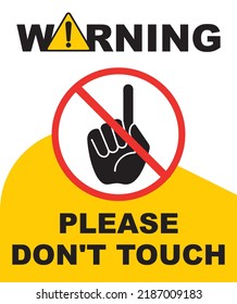 Dont Touch Warning Signage Safety Icon Stock Vector (Royalty Free ...