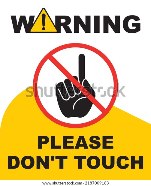 Dont Touch Warning Signage Safety Icon Stock Vector (Royalty Free ...
