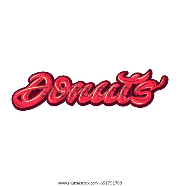 Donuts Premium Handmade Vector Lettering Calligraphy Stock Vector ...