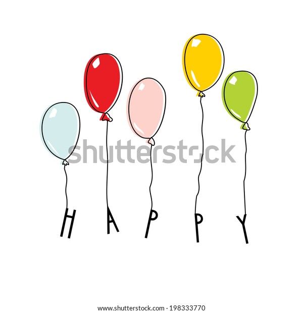 Drawn Balloons Lettering Happy Stock Vector (Royalty Free) 198333770